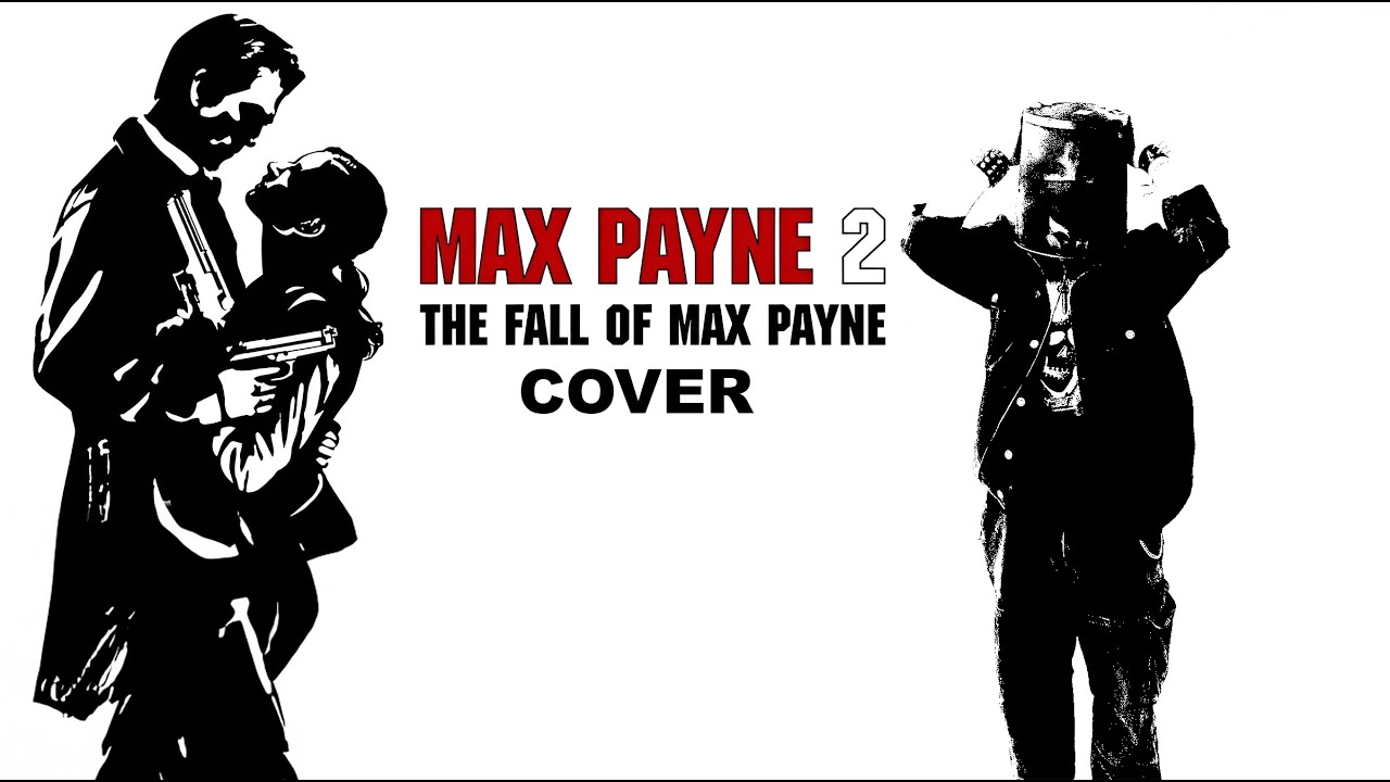 Max Payne 2 Theme Cover - YouTube