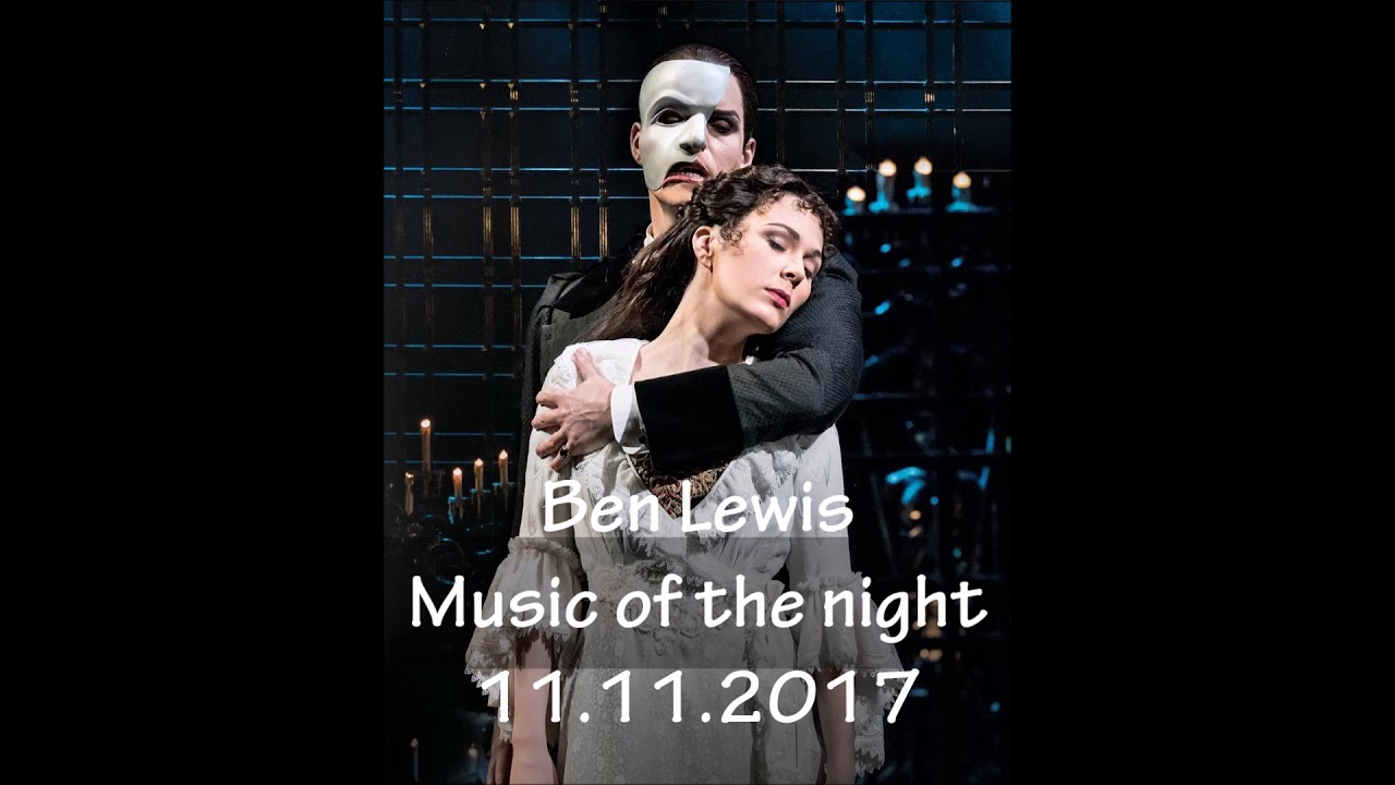 Ben Lewis - Music of the night 11.11.2017 - YouTube