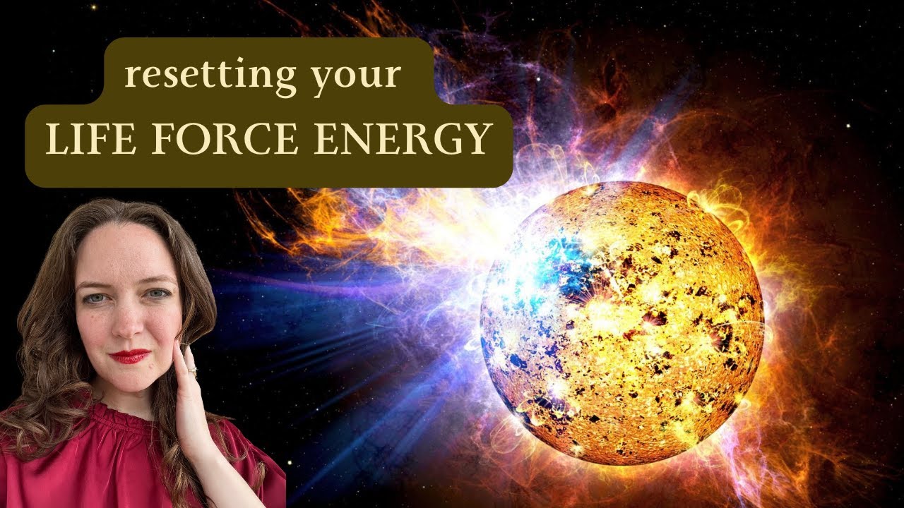 Resetting Your Life Force Energy For 2024 and Beyond - YouTube