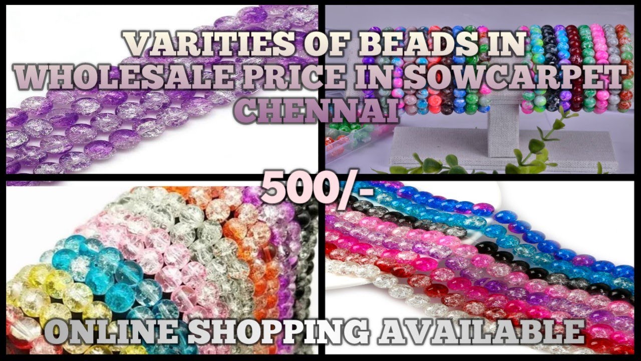 varities of beads in wholesale price in sowcarpet chennai || beads shop ...