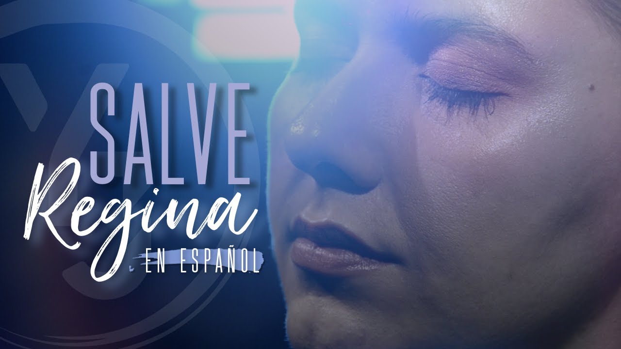 Salve Regina (en Español) - MÚSICA CATÓLICA (YULI Y JOSH) - YouTube