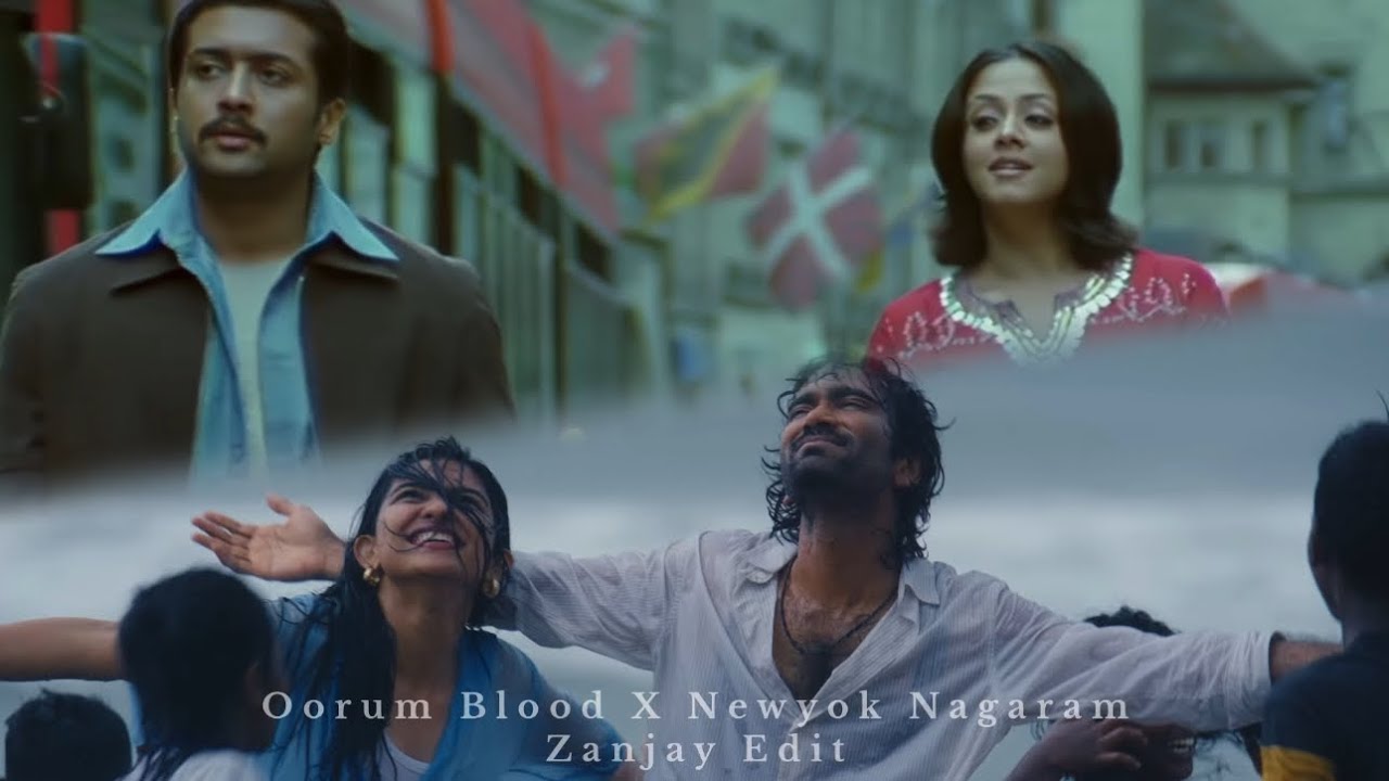 Oorum Blood X Newyork Nagaram - Zanjay Edit - YouTube