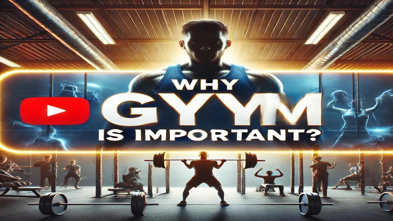 Why GYM Important | Why Going to the Gym is One of the Best Decisions ...