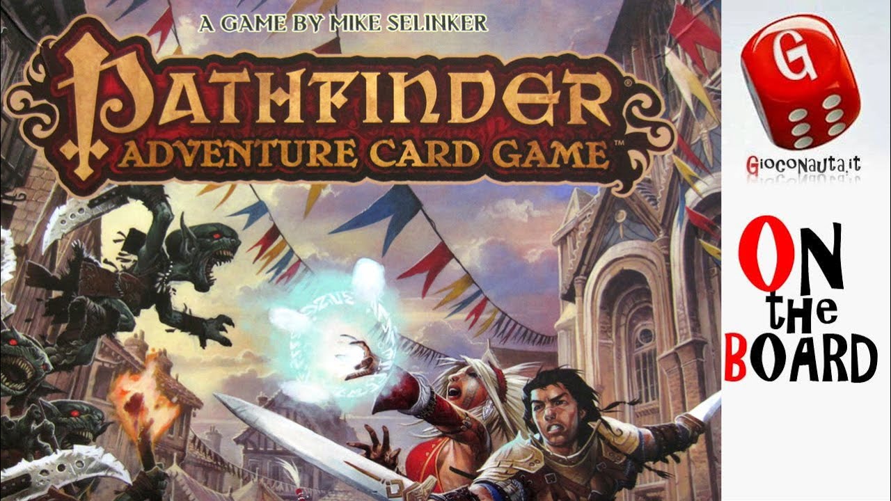 On the Board #46: Pathfinder Adventure Card Game - YouTube