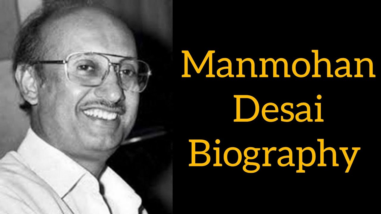 Manmohan Desai Biography - YouTube