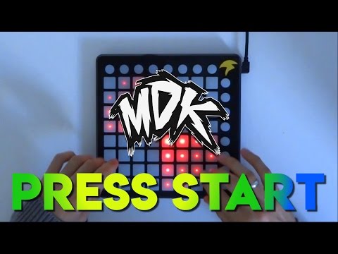 MDK - PRESS START | LAUNCHPAD | (PF by WhySoFast)