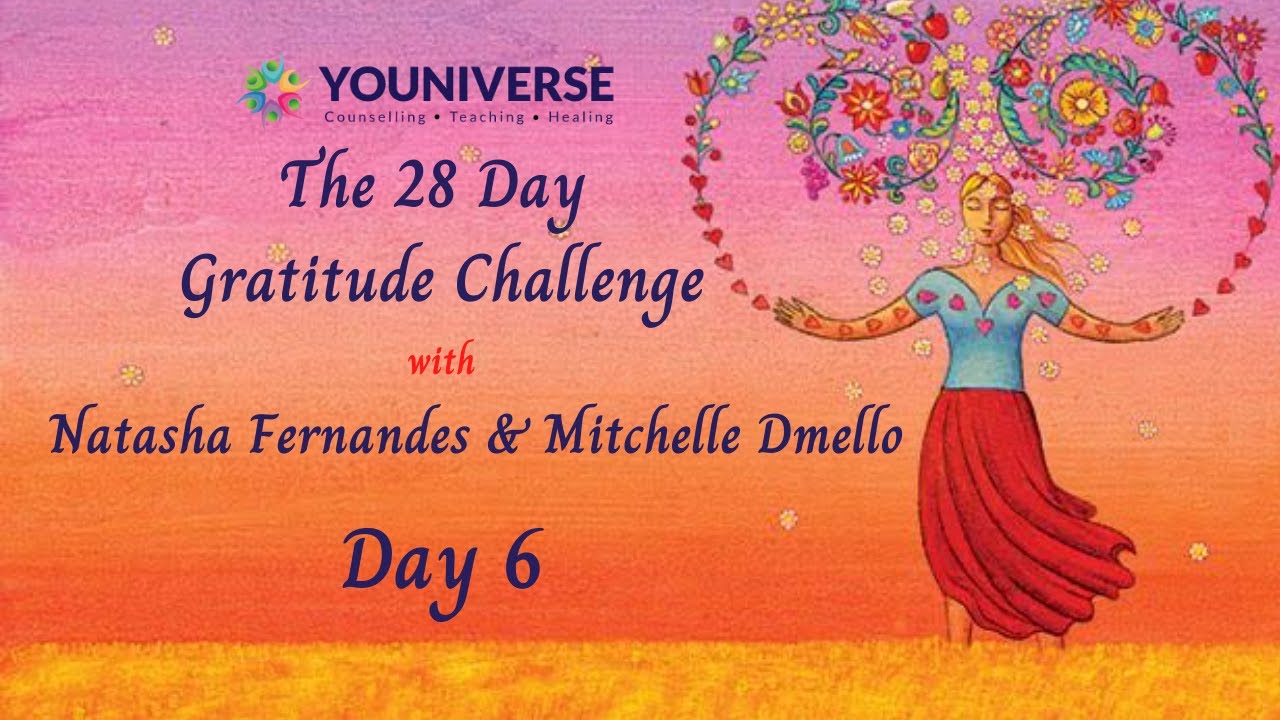 Day 6 - The 28 Day Gratitude Challenge with Natasha Fernandes ...