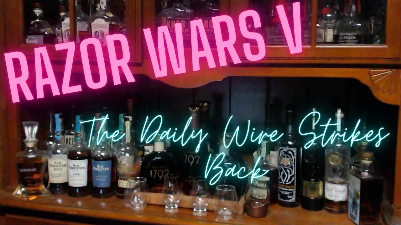 Razor Wars Episode V- The Daily Wire Strikes Back - YouTube