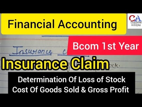 Insurance Claim For Loss Of Stock |Insurance Claim Bcom 1st Year ...