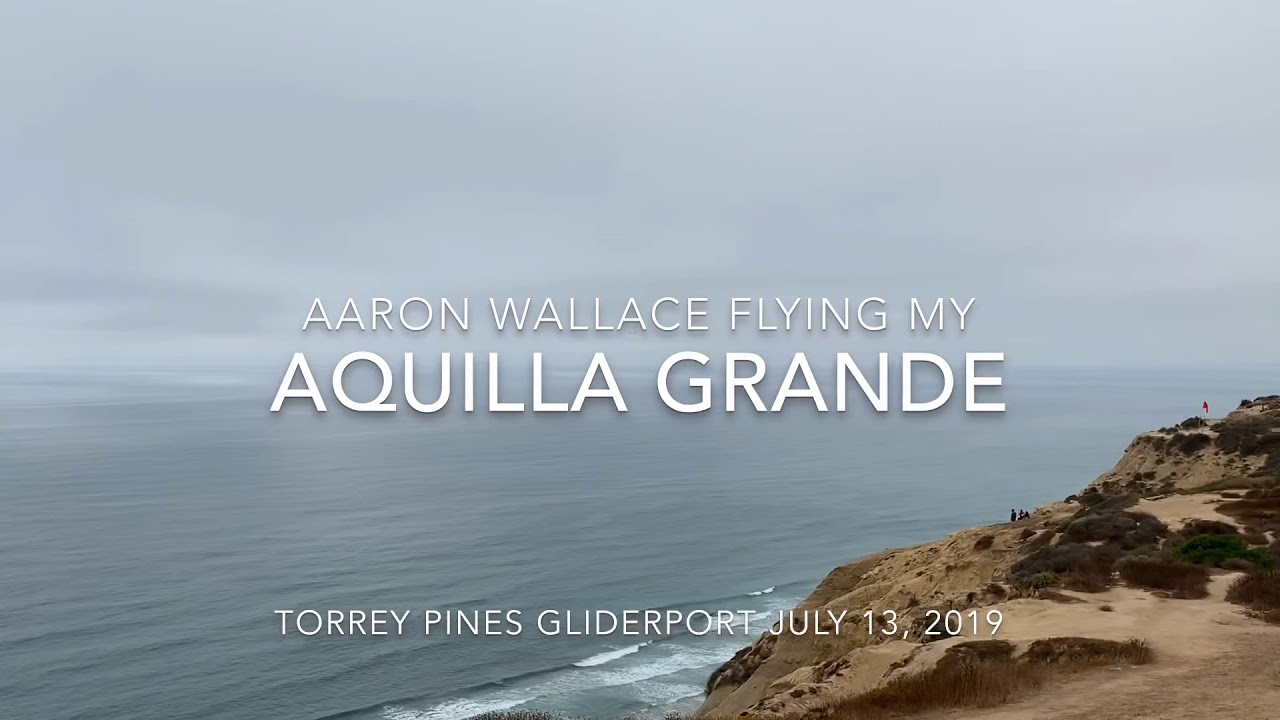 Aquila Grande flying at Torrey Pines in 6 mph wind - YouTube