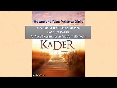 Kader s.079-85 (Hocaefendi’den Pırlanta Dinle) - M. Fethullah Gülen Hocaefendi (rh)