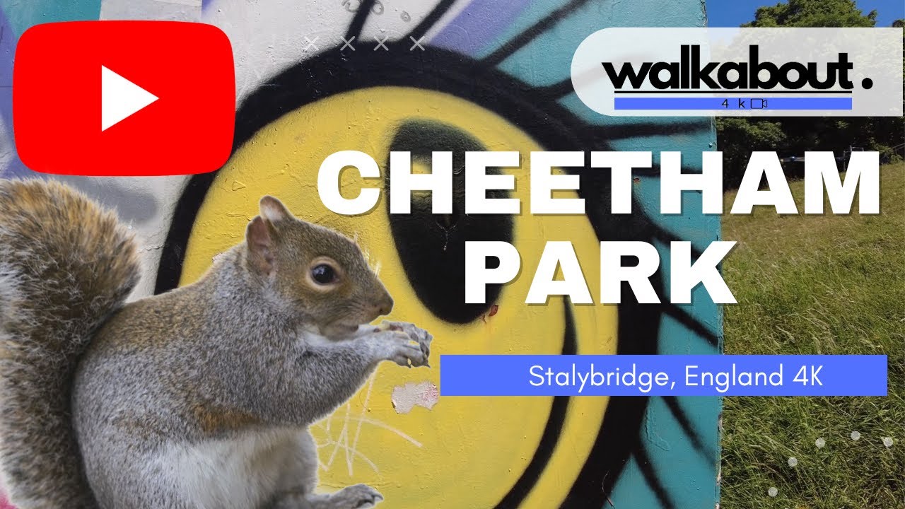Stalybridge | Exploring Cheetham Park, ASMR [Walkabout 4K] - YouTube