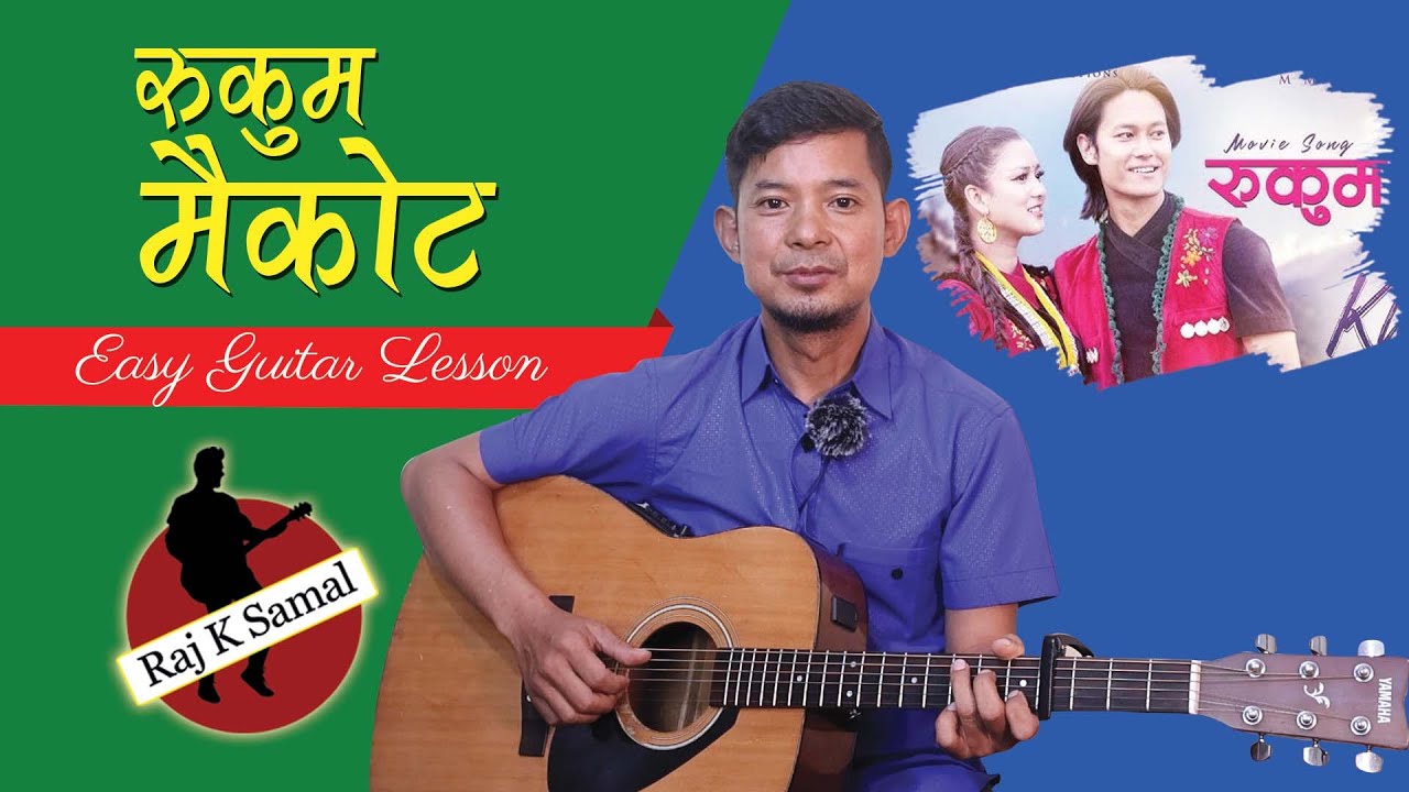 रूकुम मैकाेट RUKUM MAIKOT (Khusma Movie Song) | Easy Guitar Lesson by ...