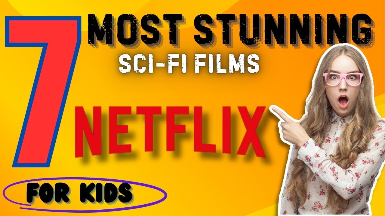 7 Most Stunning Sci-Fi Films for Kids on Netflix - YouTube