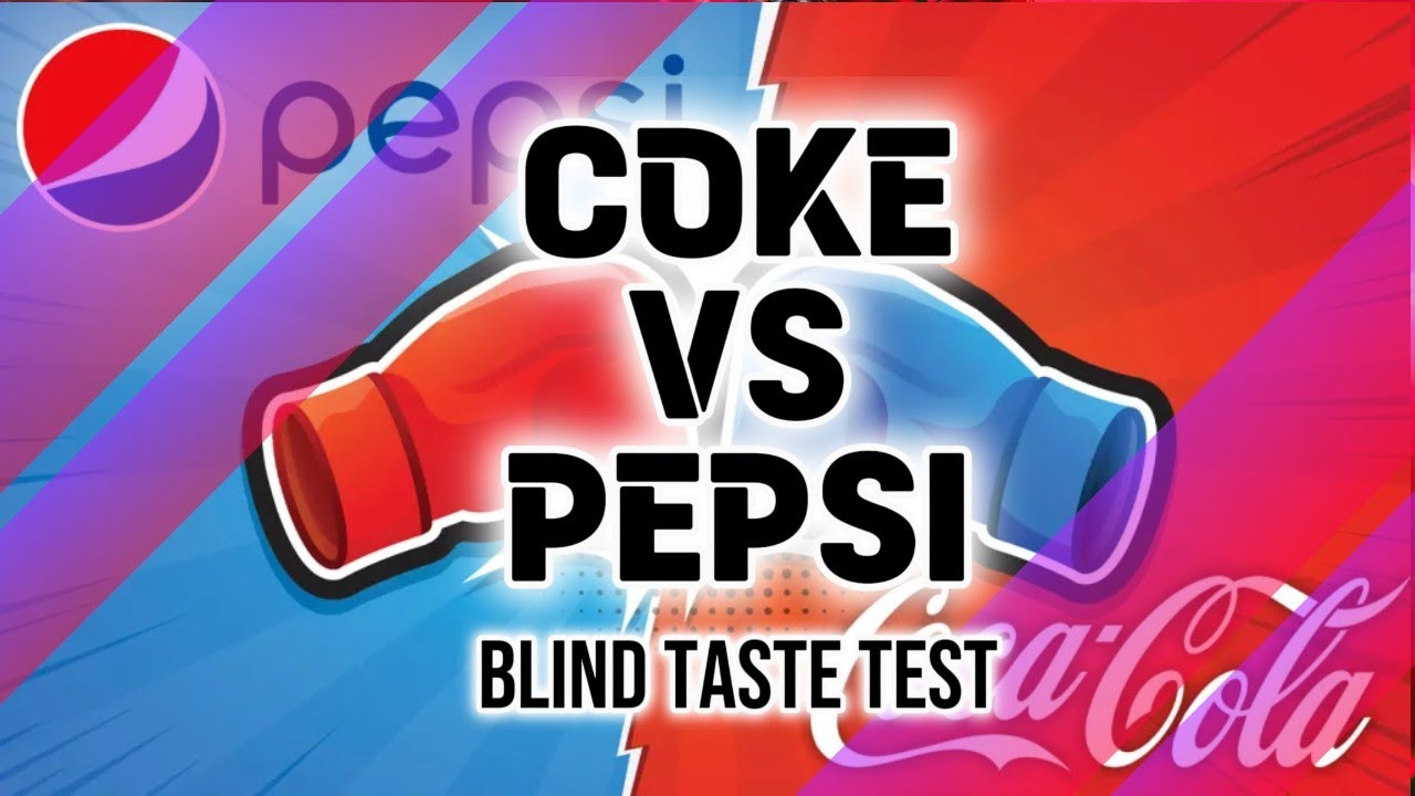 Coke Vs Pepsi Blind Taste Test - YouTube