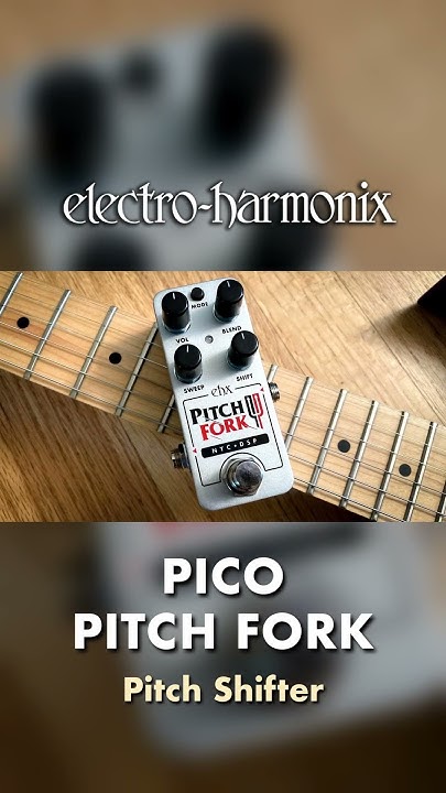 EHX Pico Pitch Fork Pitch Shifter Pedal Demo - YouTube