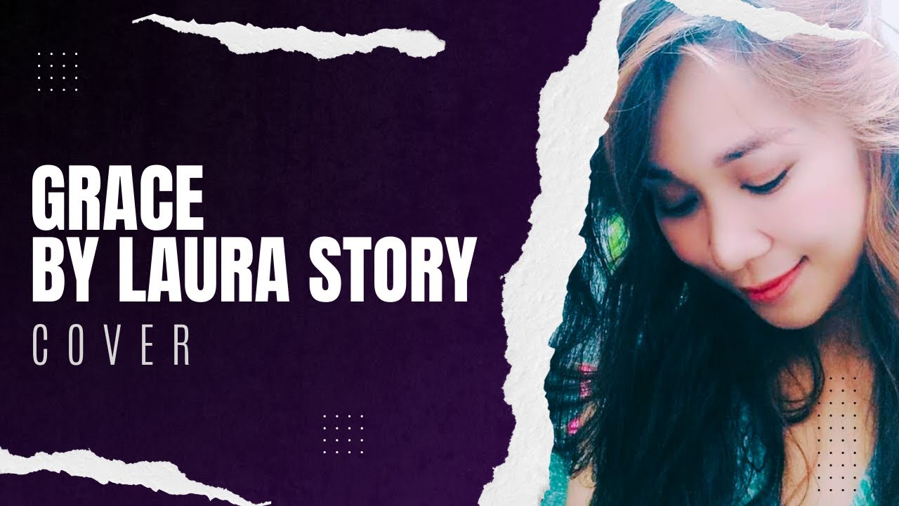 Grace by Laura Story| Daffodil's Cover - YouTube