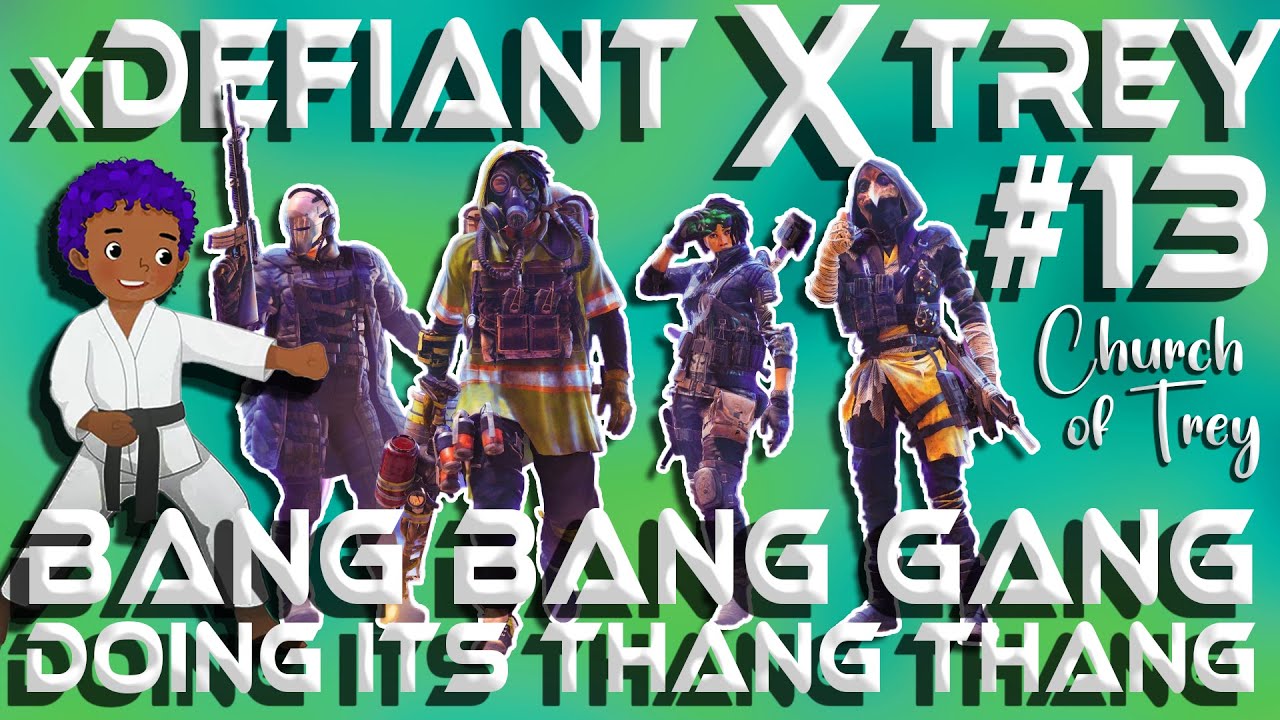 xDefiant x Trey #13 - Double XP Weekend & End Of The Pre-Season - Bang ...