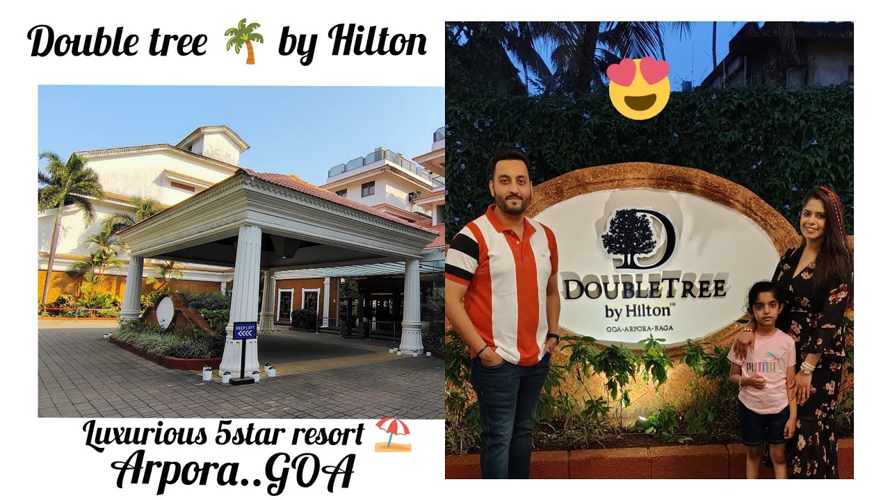 Double Tree🌴by Hilton Goa | Best Luxurious 5-star stay in Goa🏖️ ...