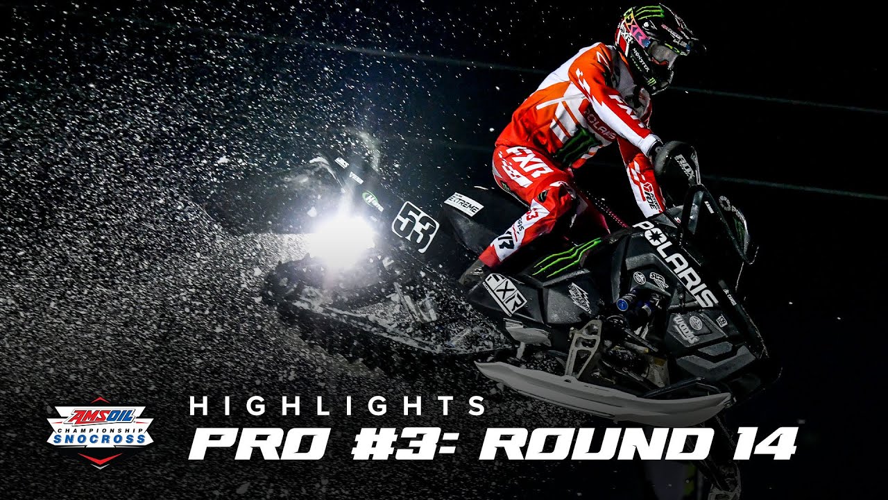 HIGHLIGHTS | Pro Race #3 (Round 14) of AMSOIL Championship Snocross ...