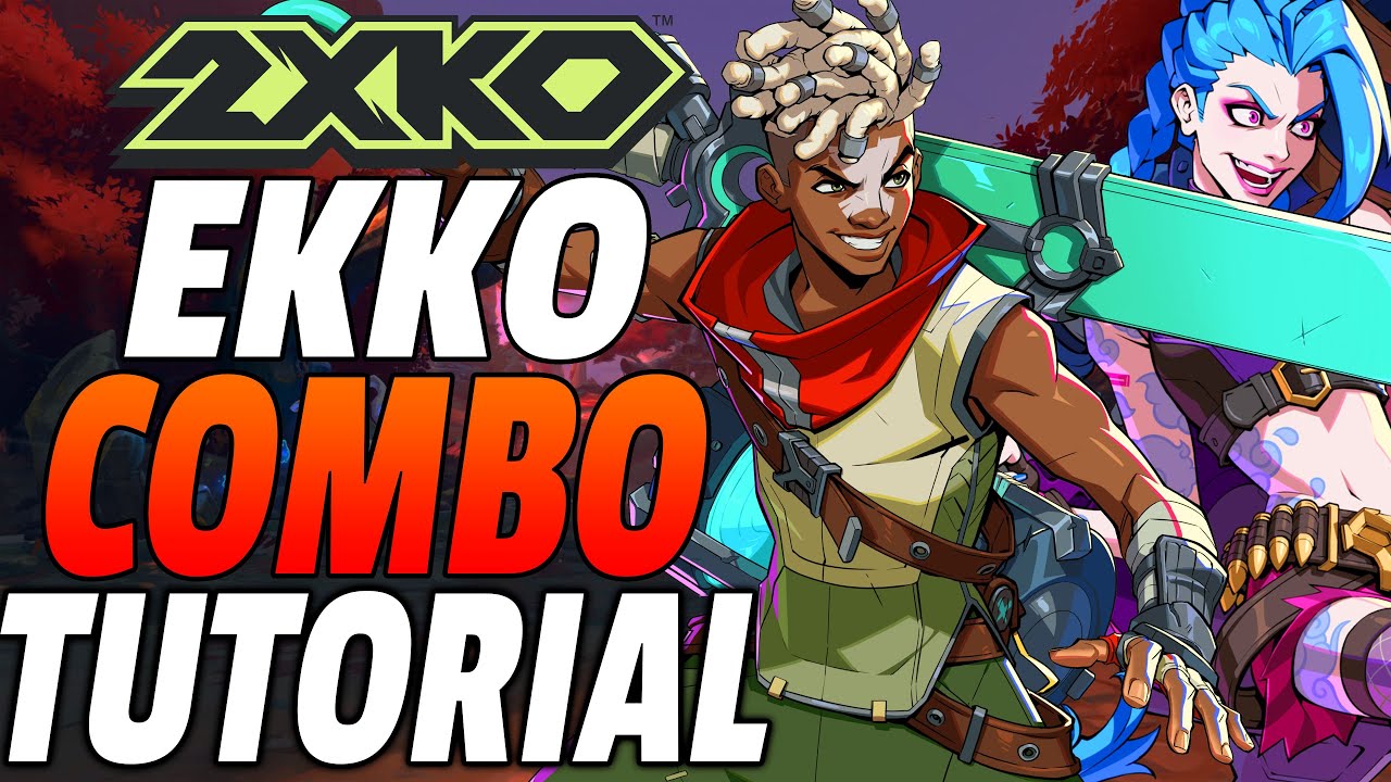 2XKO Ekko Combos - 2XKO Ekko Combo Tutorial - YouTube