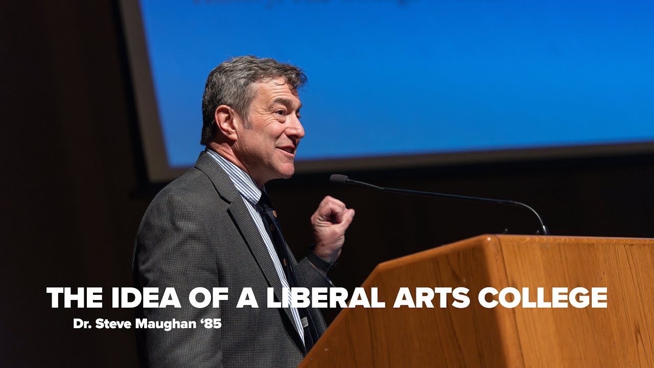 Dr. Steve Maughan: The Idea of a Liberal Arts College - YouTube