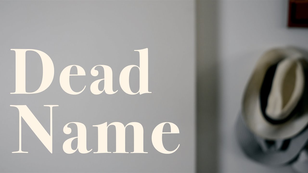 Dead Name | a poem - YouTube