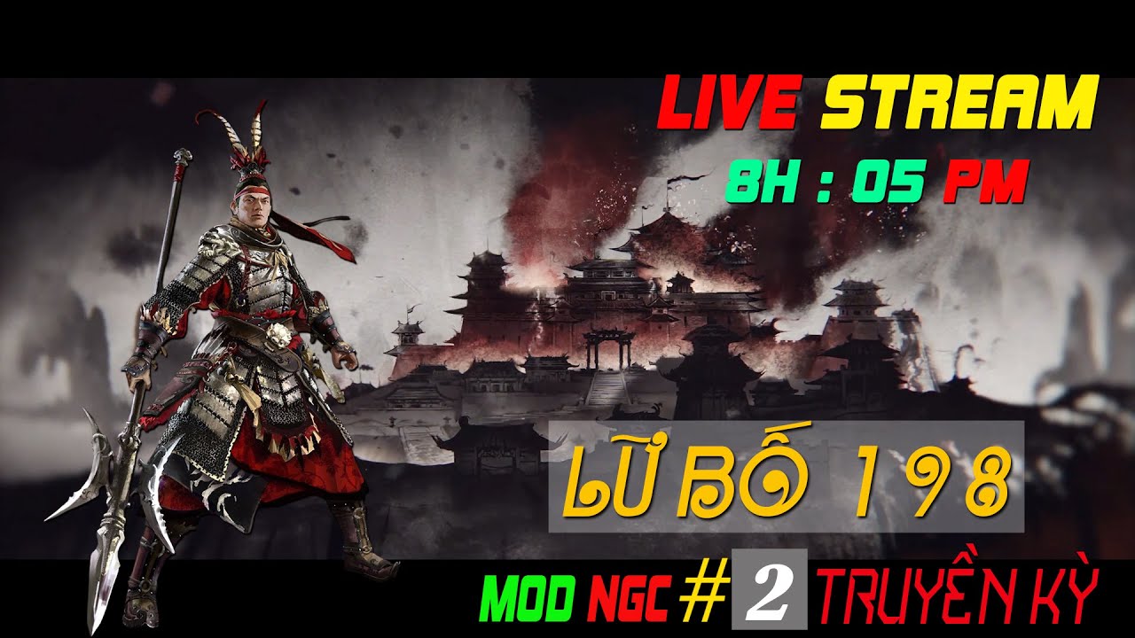 Total War THREE KINGDOMS LỮ BỐ 198#2 CHIẾN THẦN PHỤC SINH ĐI LÊN TỪ ...