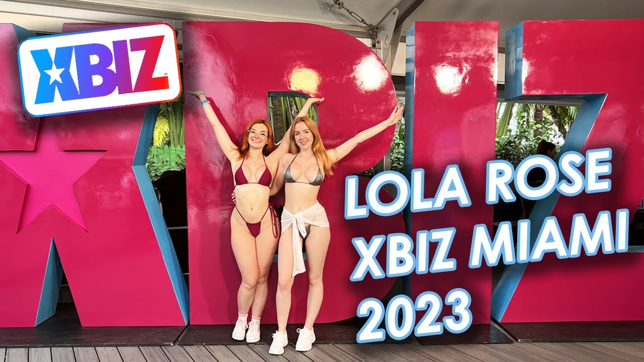 Lola Rose XBIZ Miami 2023 Vlog - YouTube