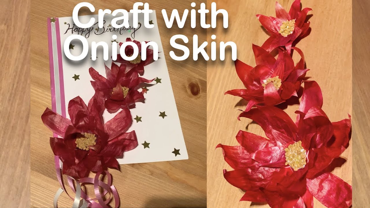 Greetings cards with Onion peel | Onion peel flower | Craft with onion ...