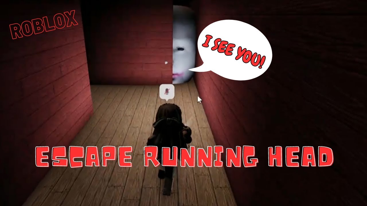 Roblox: Escape Running Head - YouTube