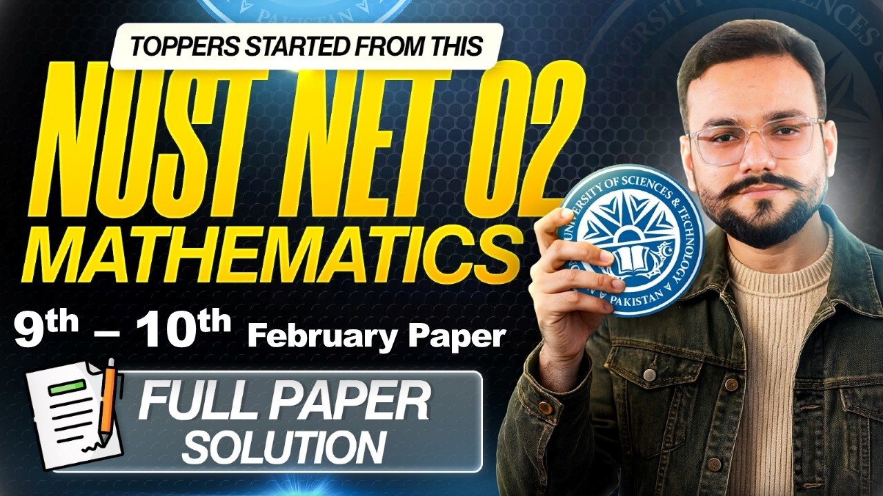 NUST NET 02 9th - 10th February Math Solutions | NUST 9th - 10th ...
