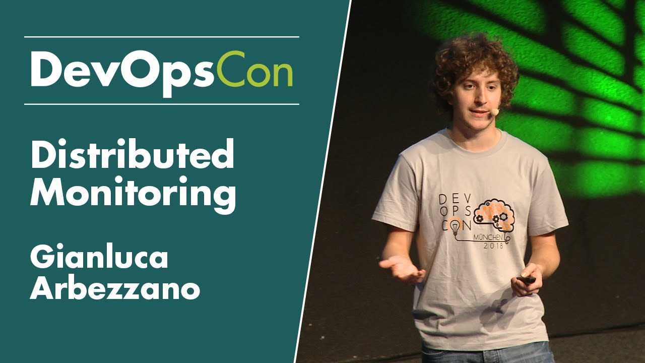 Distributed Monitoring: How to understand the Chaos | Gianluca Arbezzano - YouTube