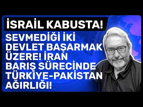 İSRAİL KABUSTA! SEVMEDİĞİ İKİ DEVLET BAŞARMAK ÜZERE! İRAN BARIŞ SÜRECİNDE TÜRKİYE-PAKİSTAN AĞIRLIĞI!