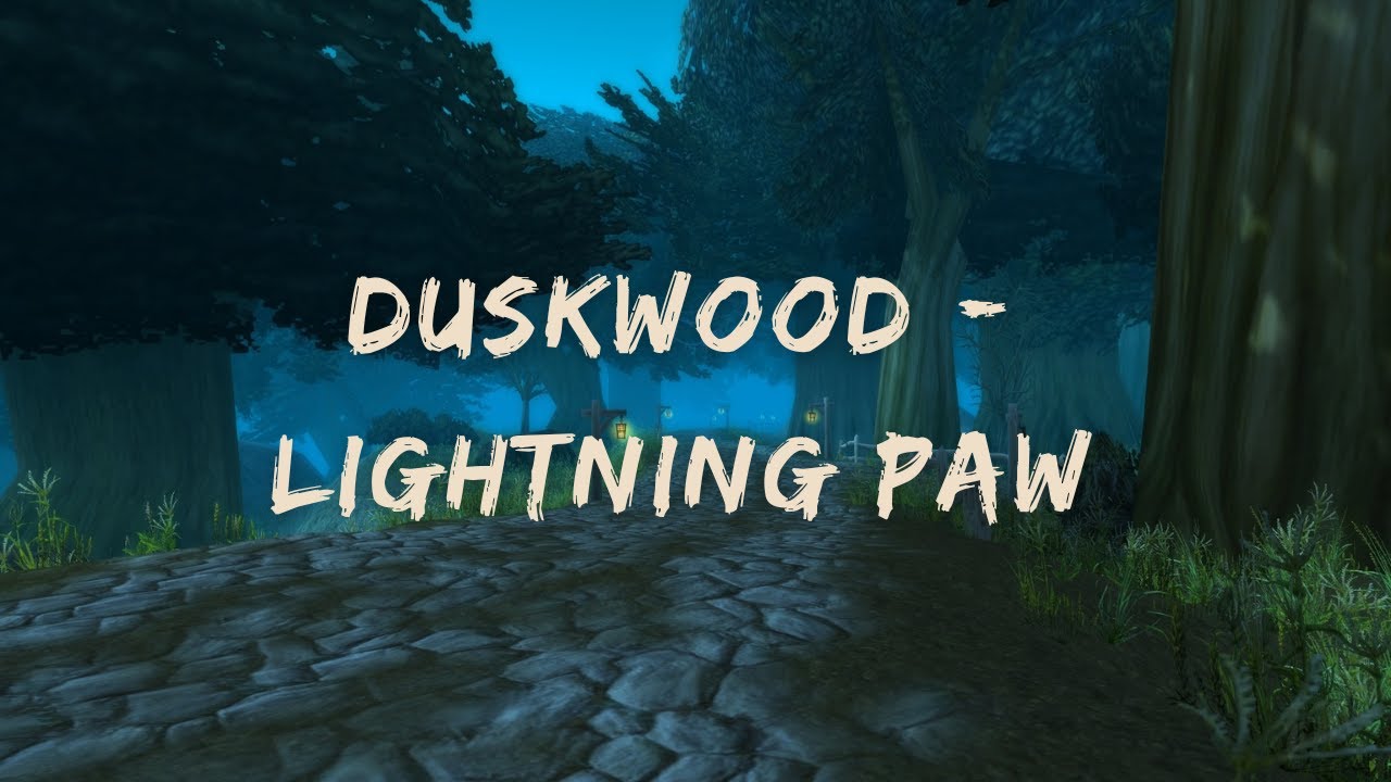 Kal's Taming Logs 7 | Duskwood | Lightning Paw - YouTube