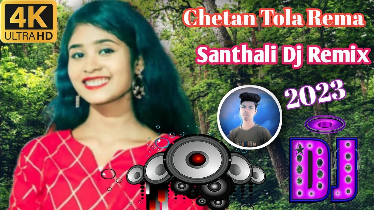 Chetan Tola Rema Santhali Dj Remix 2023 #newsantalivideo #newsantalivideo 2023 - YouTube