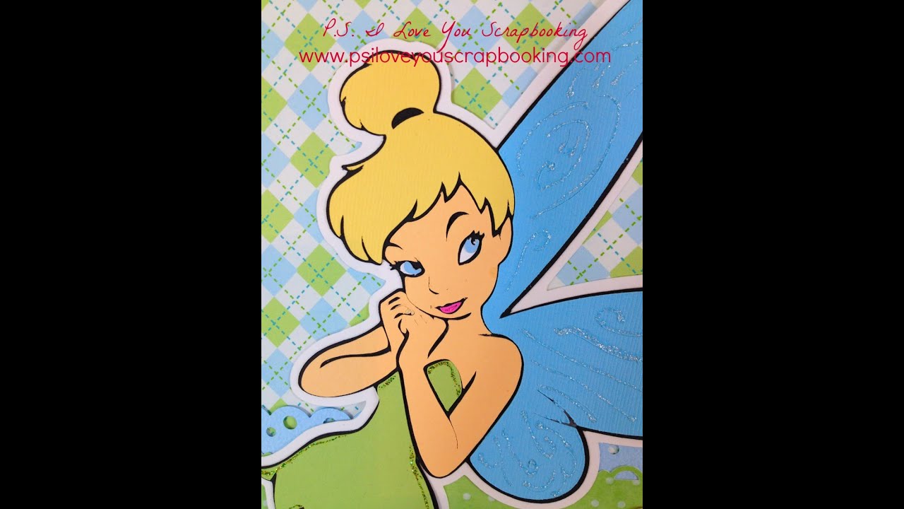 Cricut Tinkerbell Project using Tinkerbell and Friends Cricut Cartridge ...
