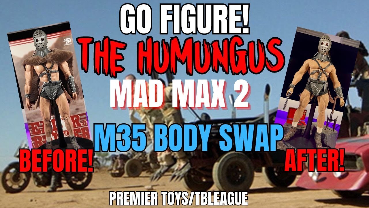 PREMIER TOYS HUMUNGUS MAD MAX 2 THE ROAD WARRIOR TBLeague Phicen M35 ...
