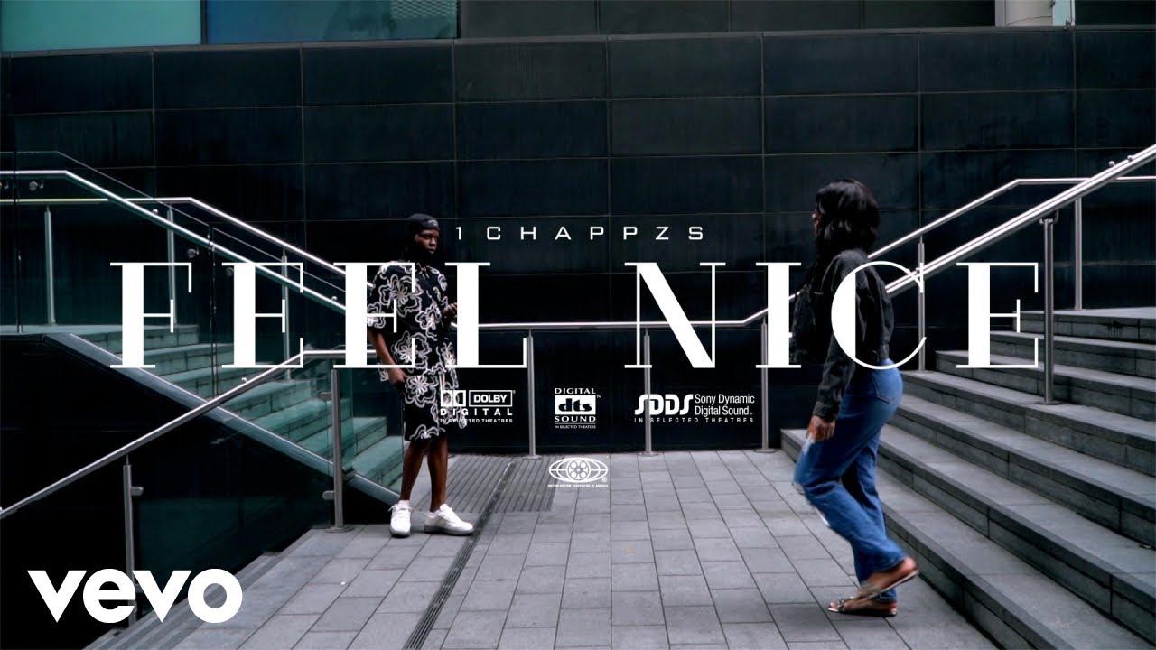 1Chappzs - Feel Nice (Official Music Video) - YouTube
