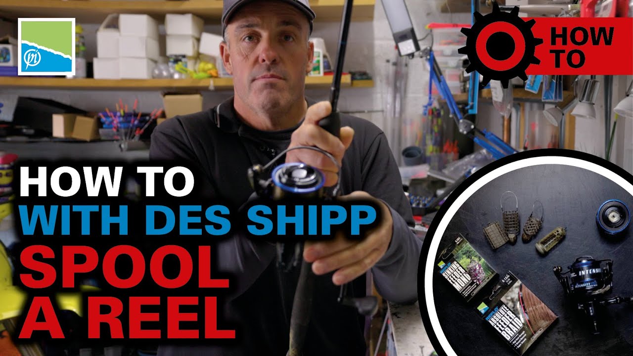 HOW TO SPOOL A FISHING REEL! | How To With Des Shipp - YouTube