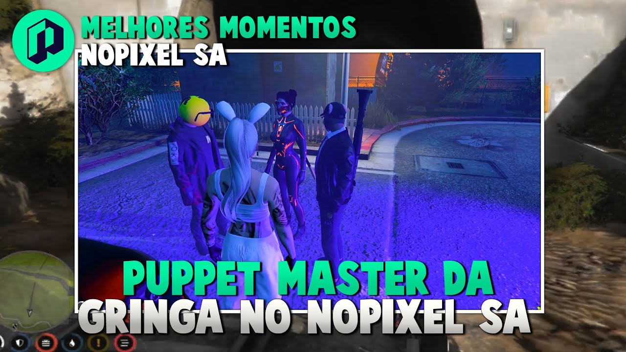 PUPPET MASTER DA GRINGA NO NOPIXEL SA - MELHORES MOMENTOS NOPIXEL SA ...