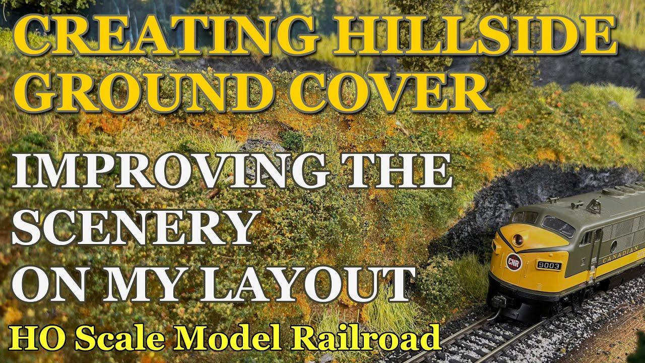 Creating Realistic Scenic Ground Cover on a Hillside on my HO Scale ...