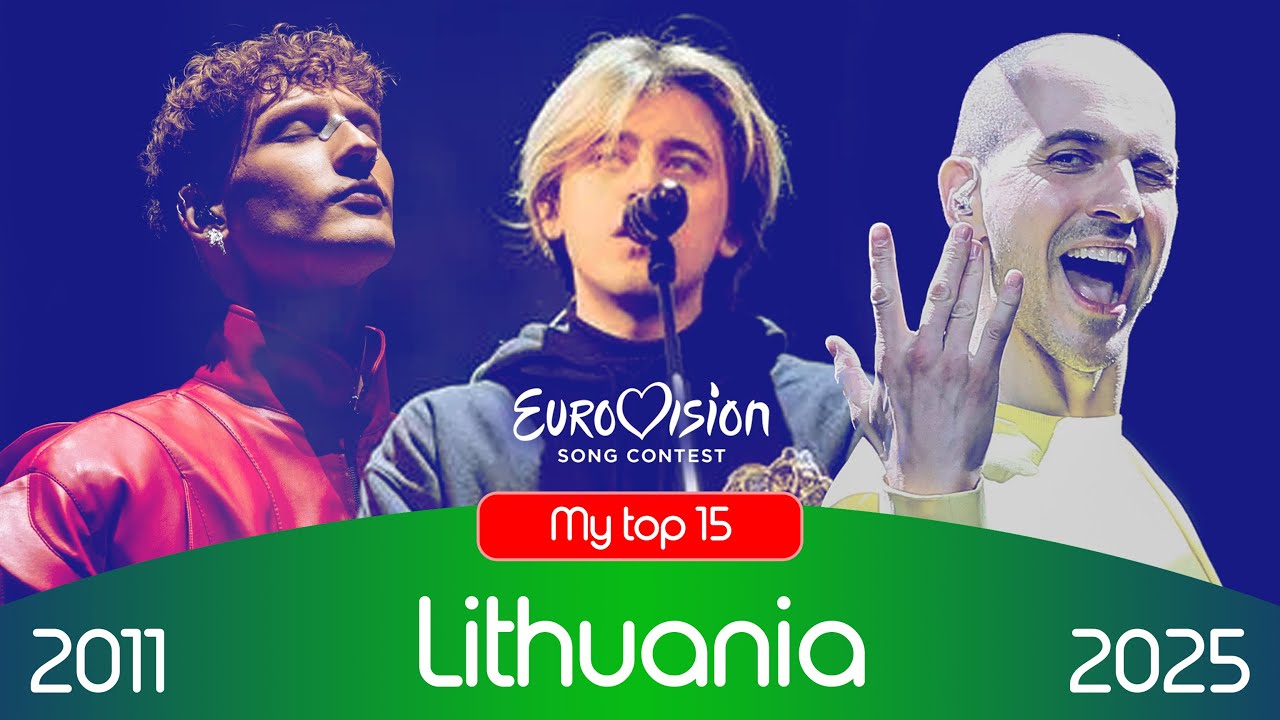 🇱🇹 Lithuania | Eurovision 2011-2025 | My top 15 - YouTube