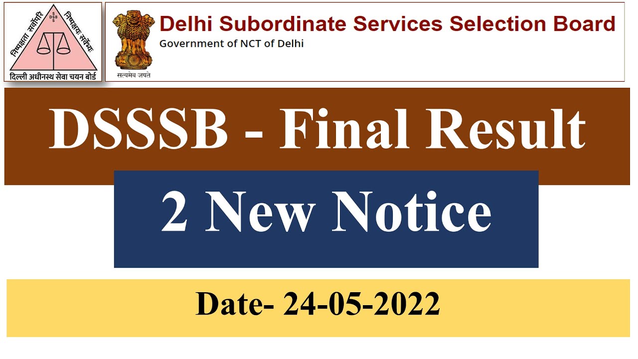 DSSSB 2 New Notice Out || DSSSB Final Result Out 24-05-2022 || DSSSB ...