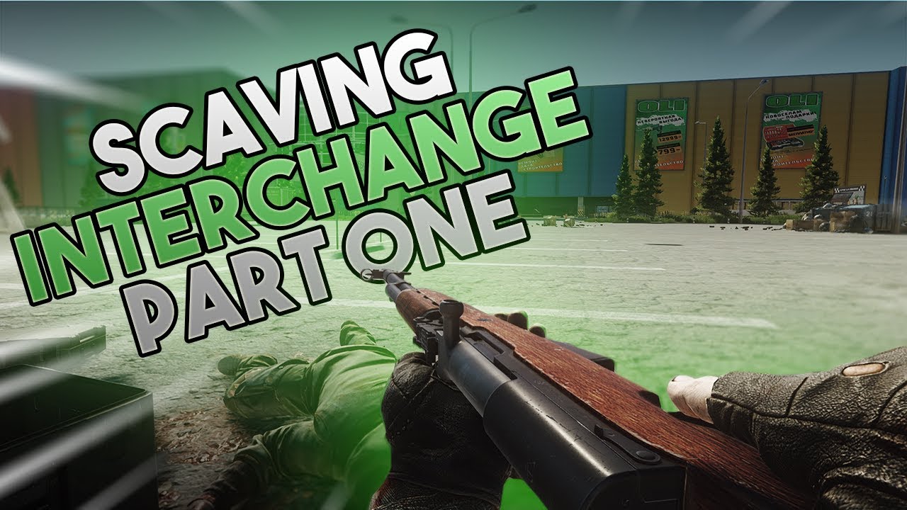 How To Scav Interchange Part 1 (New Players) - Escape From Tarkov - YouTube