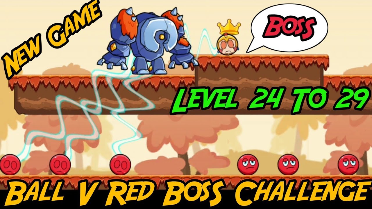 Ball v red boss challenge | level 24 to 29 | GamePlay | BosS Confused 😕 ...
