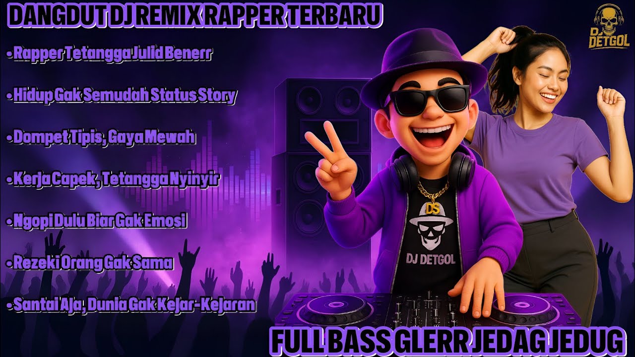 DJ Rap Dangdut Lucu 2025 💜 | Dompet Tipis Gaya Mewah - Remix Viral ...
