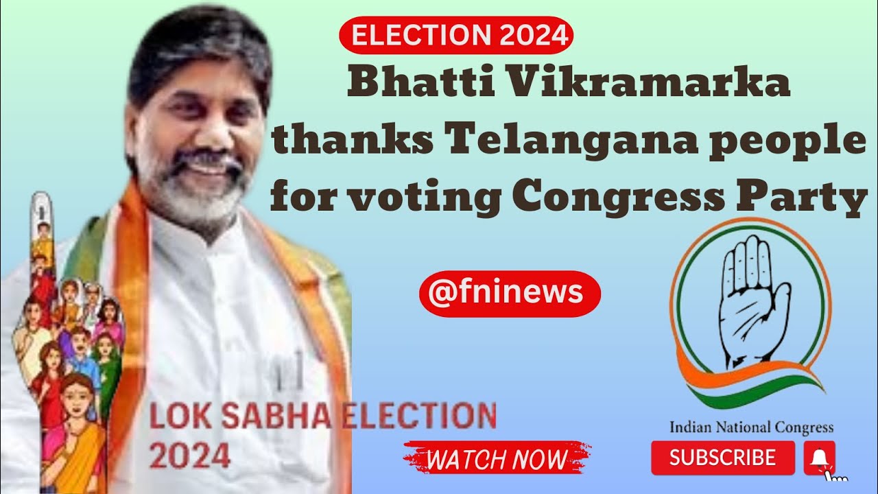 Deputy CM Bhatti Vikramarka thanks Telangana people for voting Congress ...