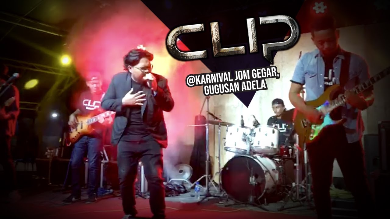 CLIP band @ Karnival Jom Gegar, Gugusan Adela. - YouTube