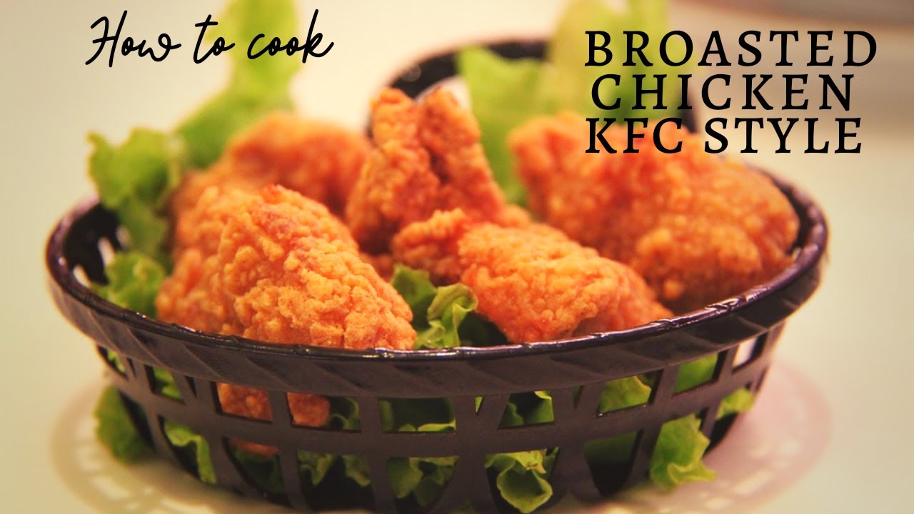 BROASTED CHICKEN RECIPE/KFC STYLE CHICKEN/easy way at home - YouTube